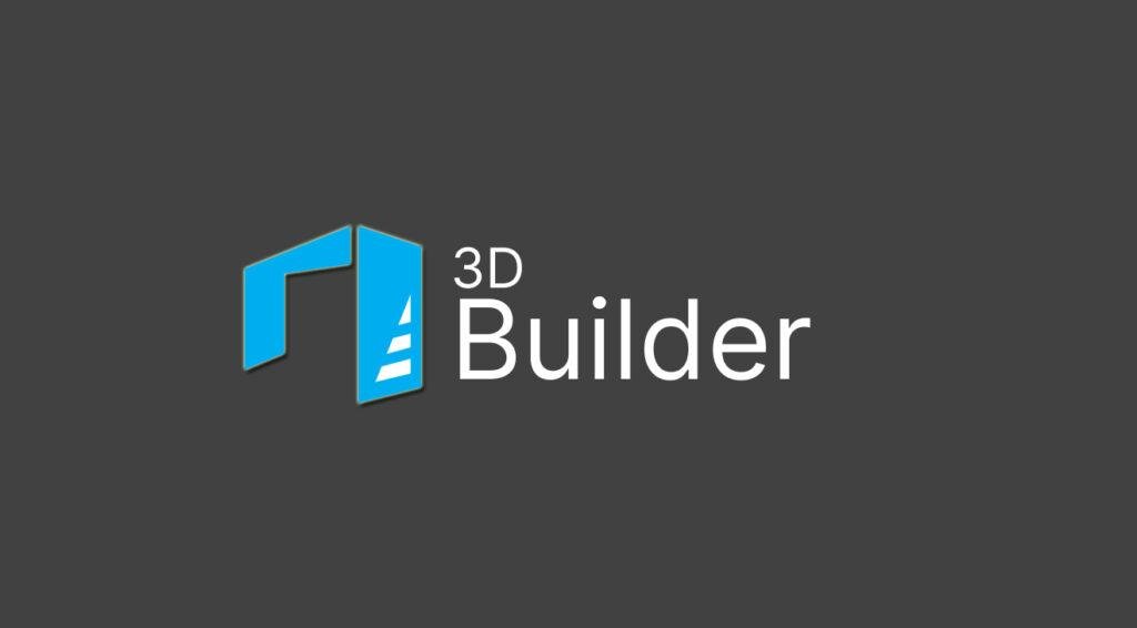 What is 3D Builder: a Complete Guide | CyberFox Studio